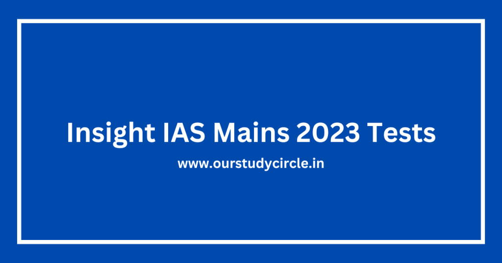 Insight IAS Mains 2023 Test 2 with Answers PDF | UPSC IAS